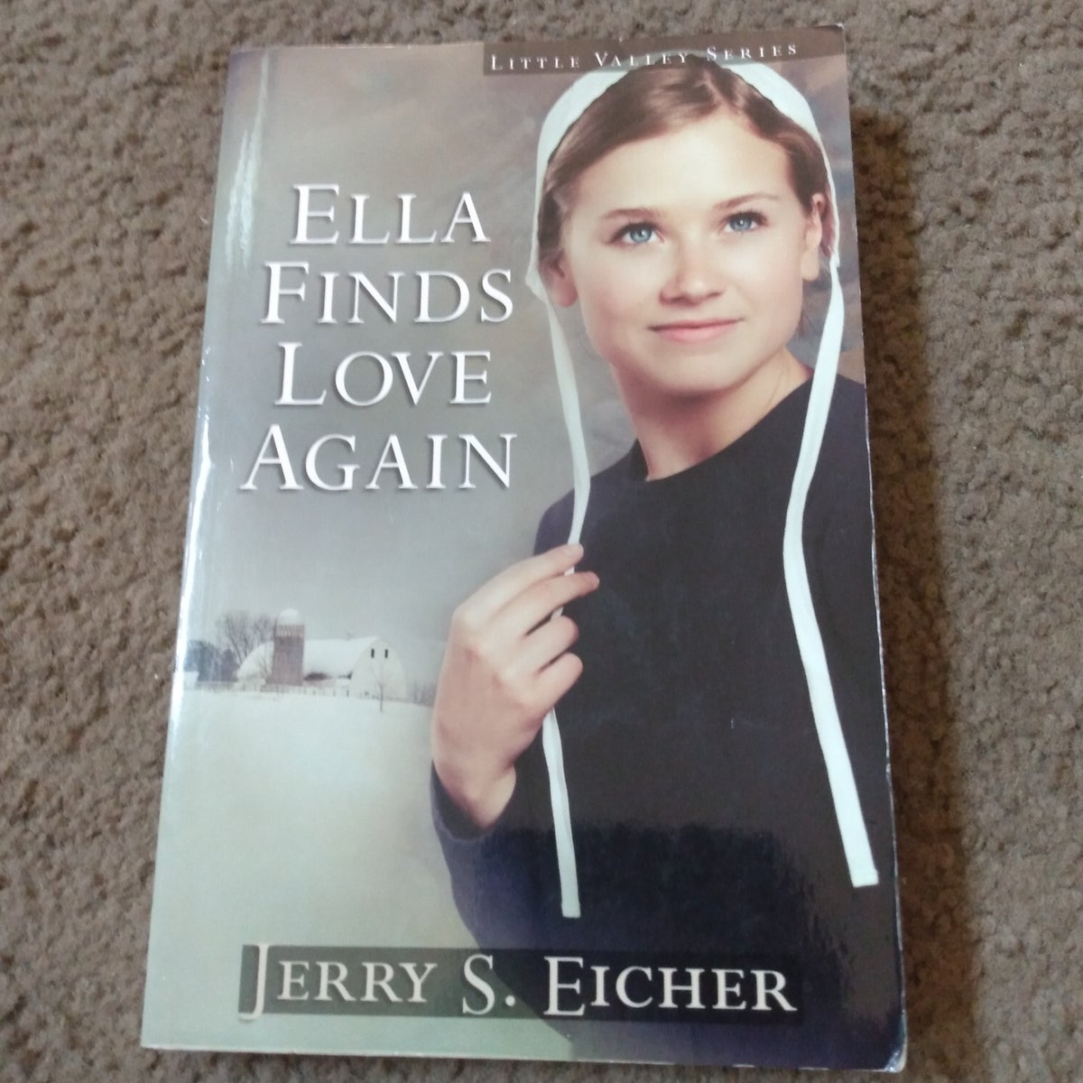 Ella Finds Love Again by Jerry S. Eicher