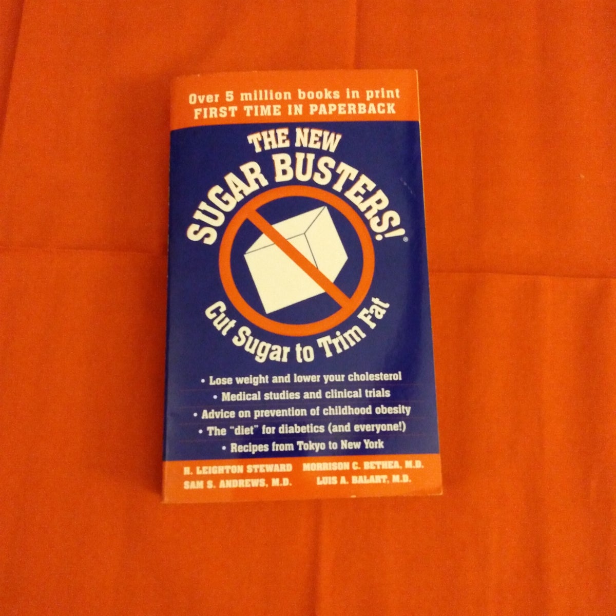 The New Sugar Busters! by H. Leighton Steward, Morrison Bethea, Sam Andrews, Luis Balart