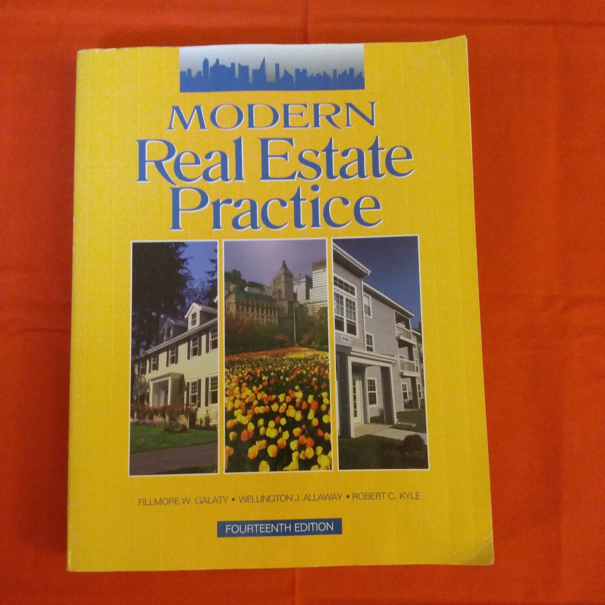 Modern Real Estate Practice by Fillmore W. Galaty, Wellington J ...