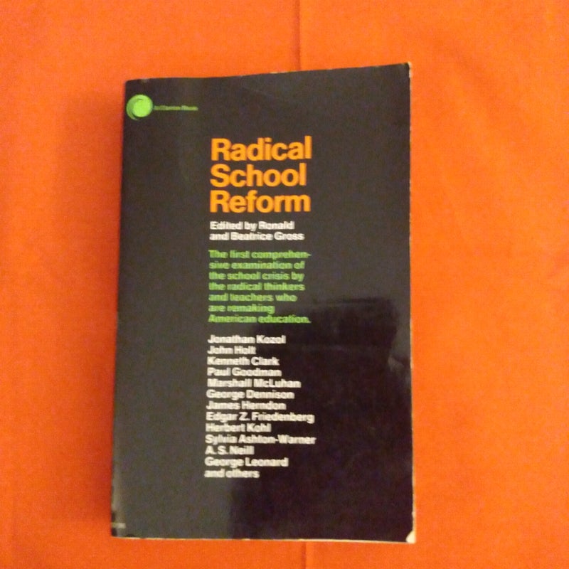 Radical School Reform by Jonathan Kozol, Paperback | Pangobooks