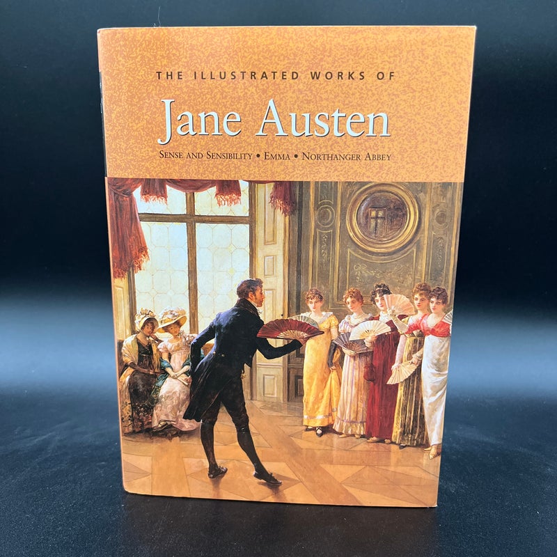 The Illustrated Works of Jane Austen by Jane. Austen