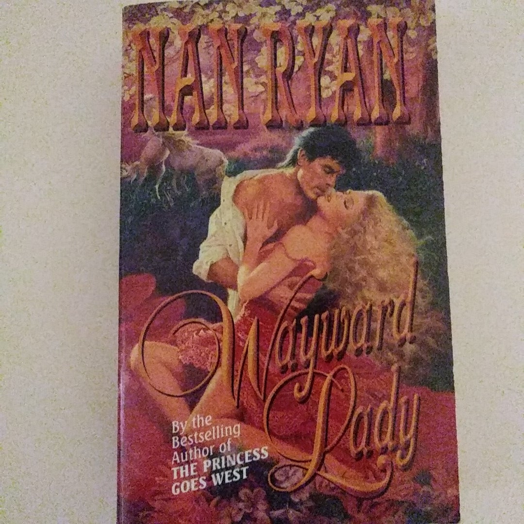 The Wayward Lady by Nan Ryan