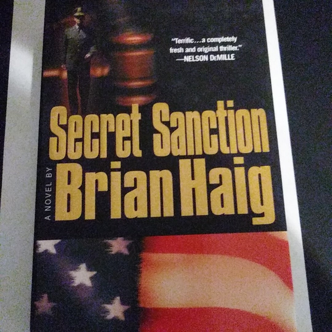 Secret Sanction by Brian Haig