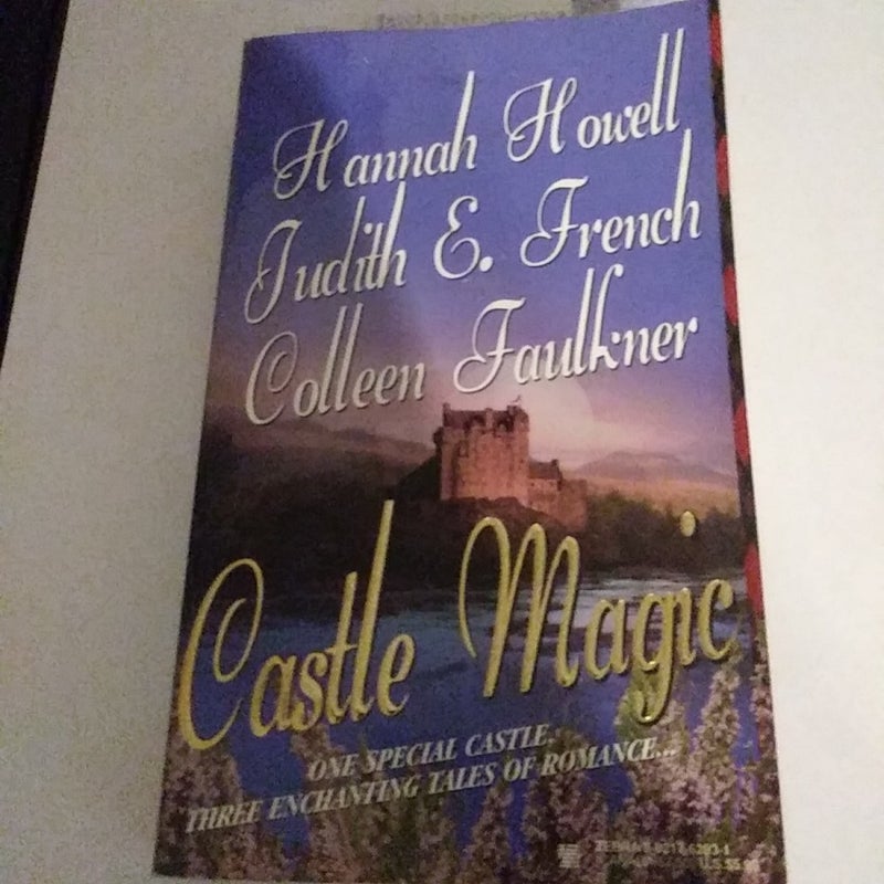 Castle Magic by Hannah Howell, Judith E. French, Colleen Faulkner
