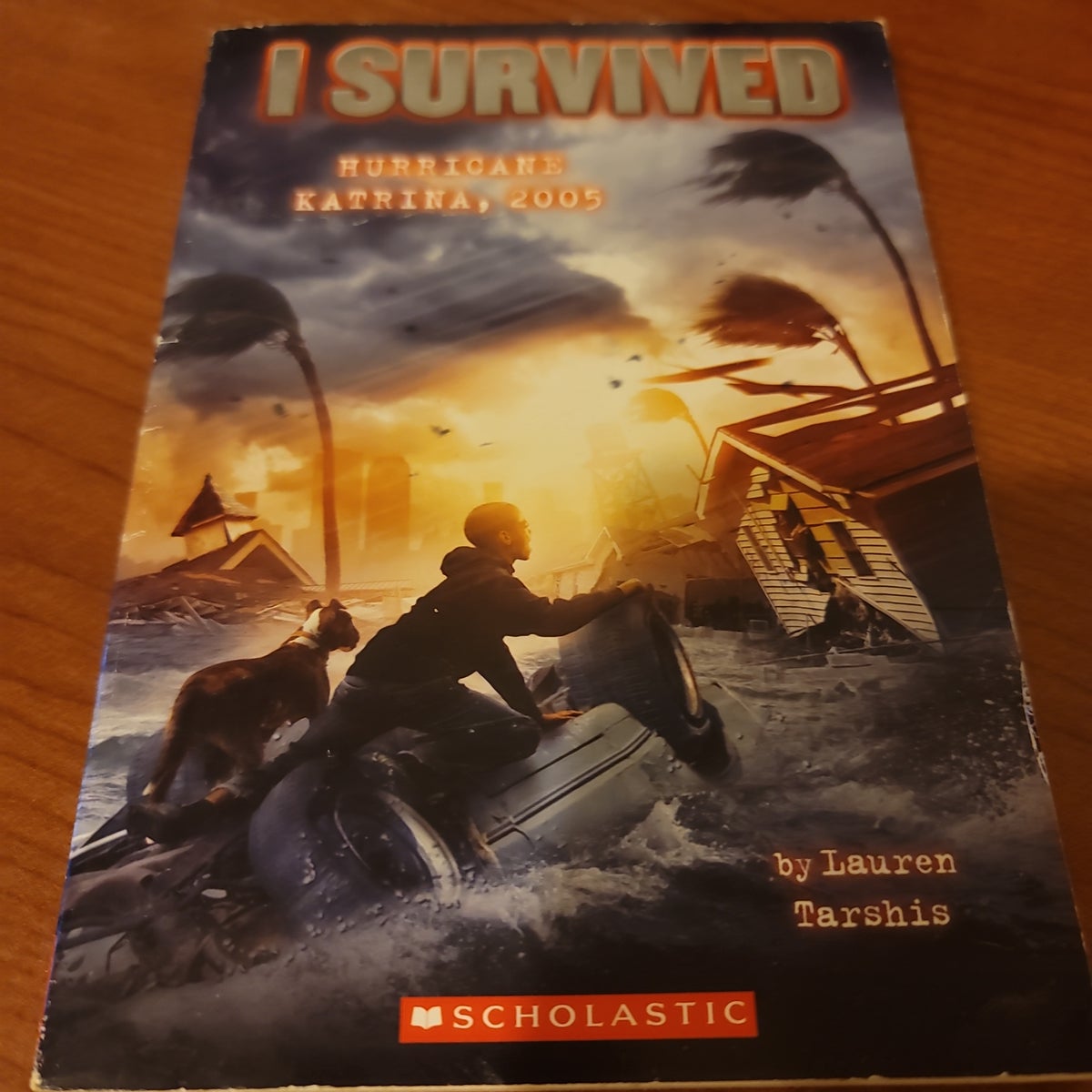 I Survived Hurricane Katrina 2005 by Lauren Tarshis