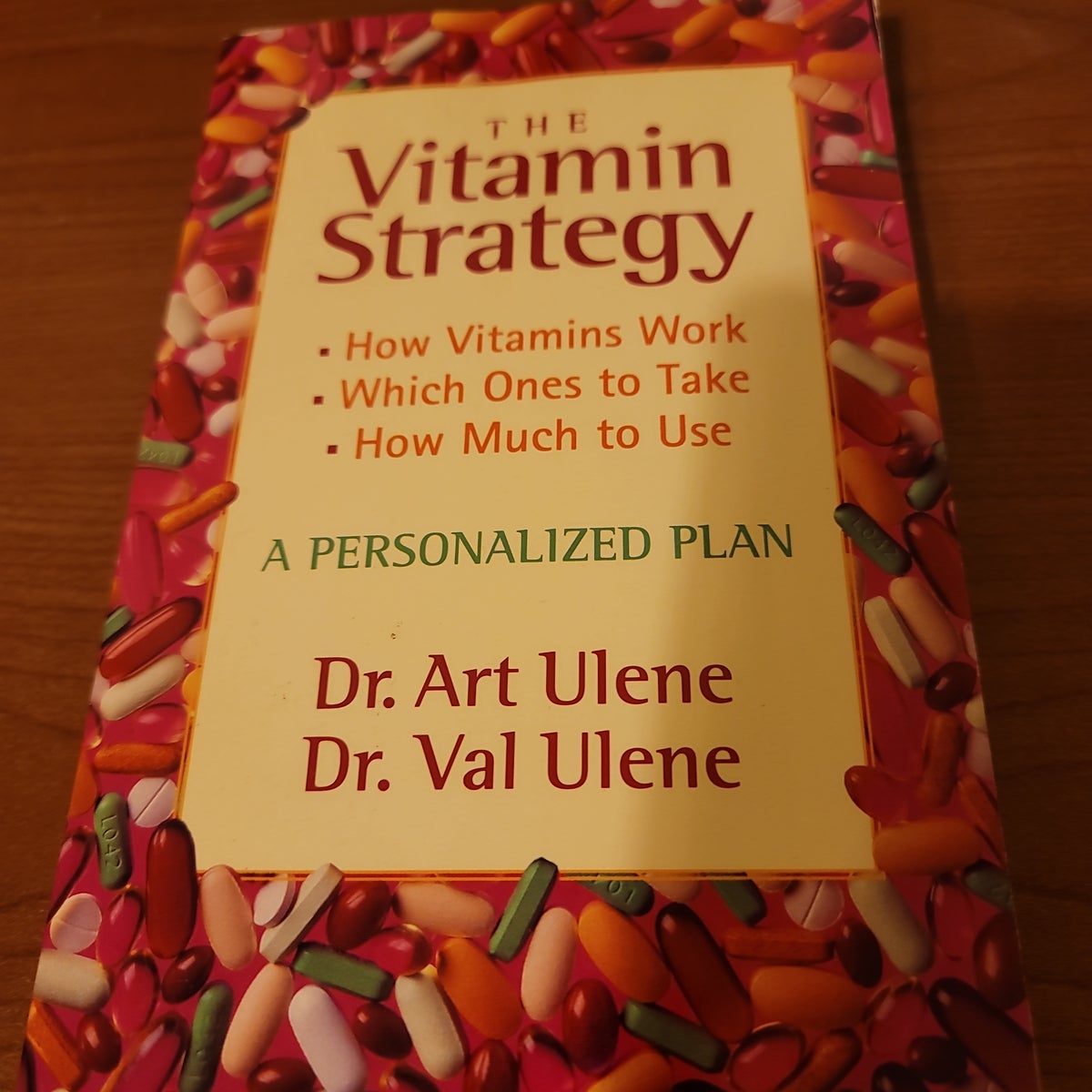 The Vitamin Strategy by Valerie Ulene, Arthur Ulene