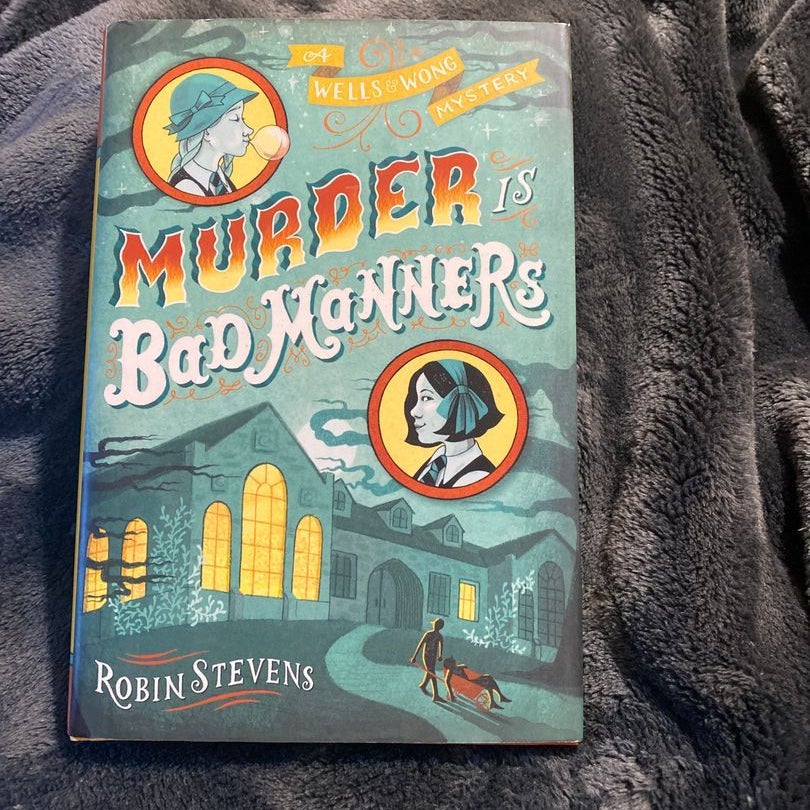 Murder Is Bad Manners by Robin Stevens, Hardcover | Pangobooks