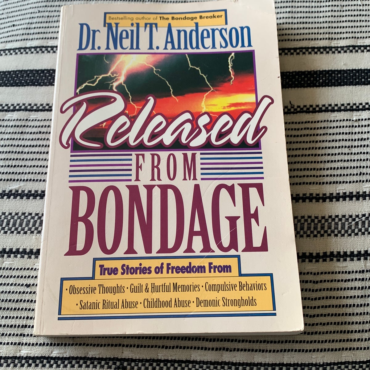 Released from Bondage by Neil T. Anderson, Neil Anderson