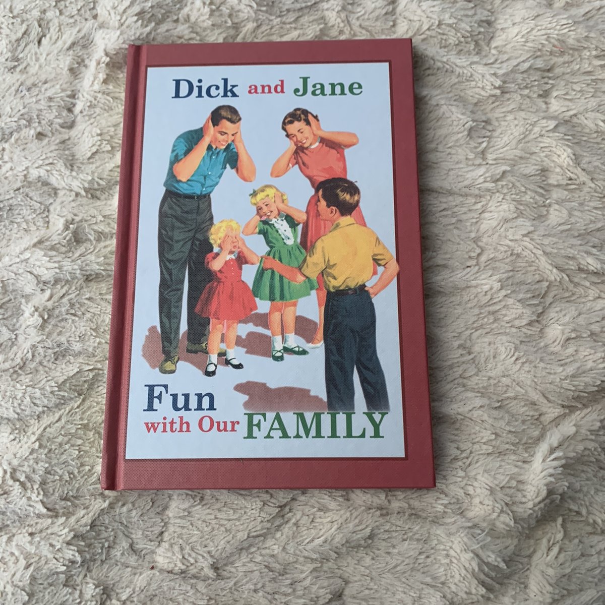 Dick and Jane Fun with Our Family by Grosset & Dunlap