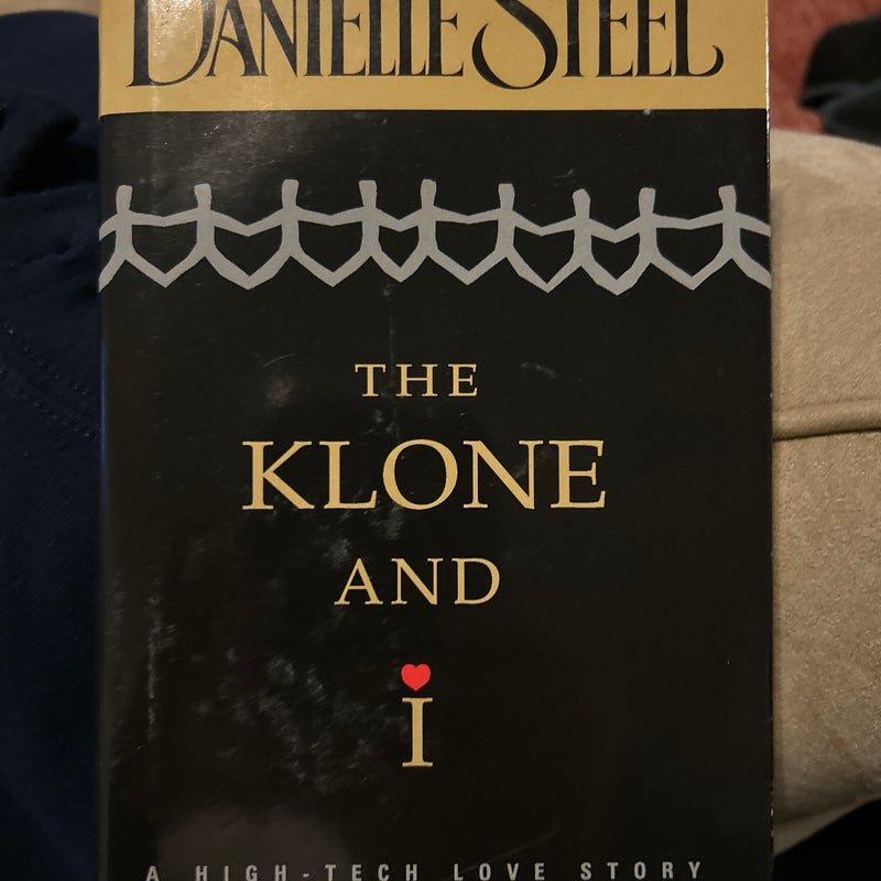 The Klone and i by Danielle Steele , Hardcover | Pangobooks