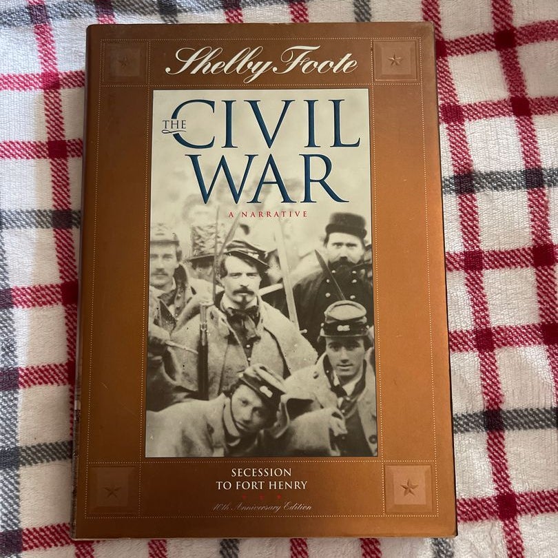 The Civil War: A Narrative by Shelby Foote, Hardcover | Pangobooks