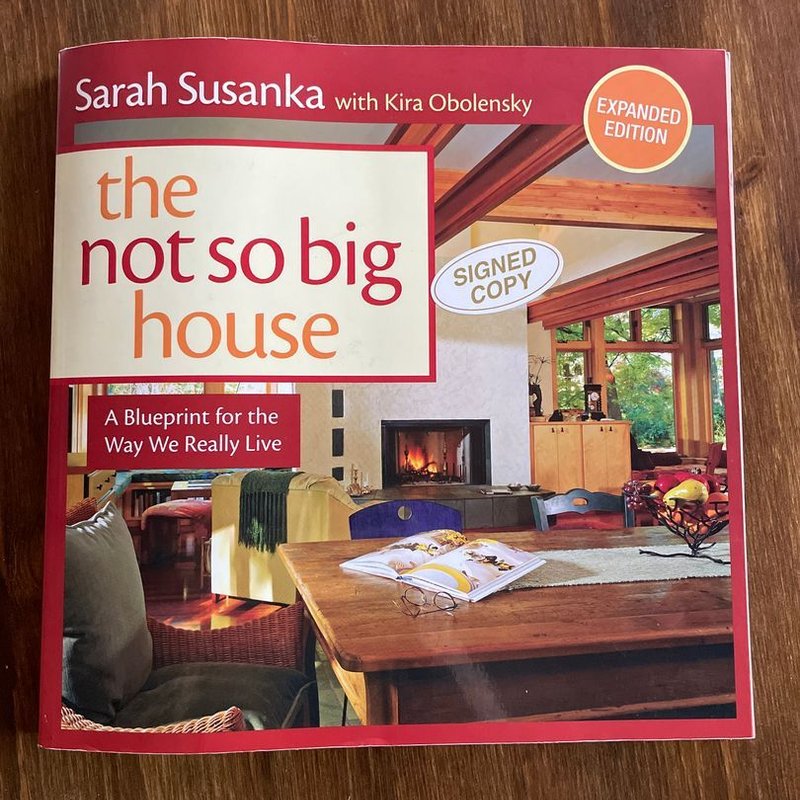 The Not So Big House by Sarah Susanka, Paperback | Pangobooks