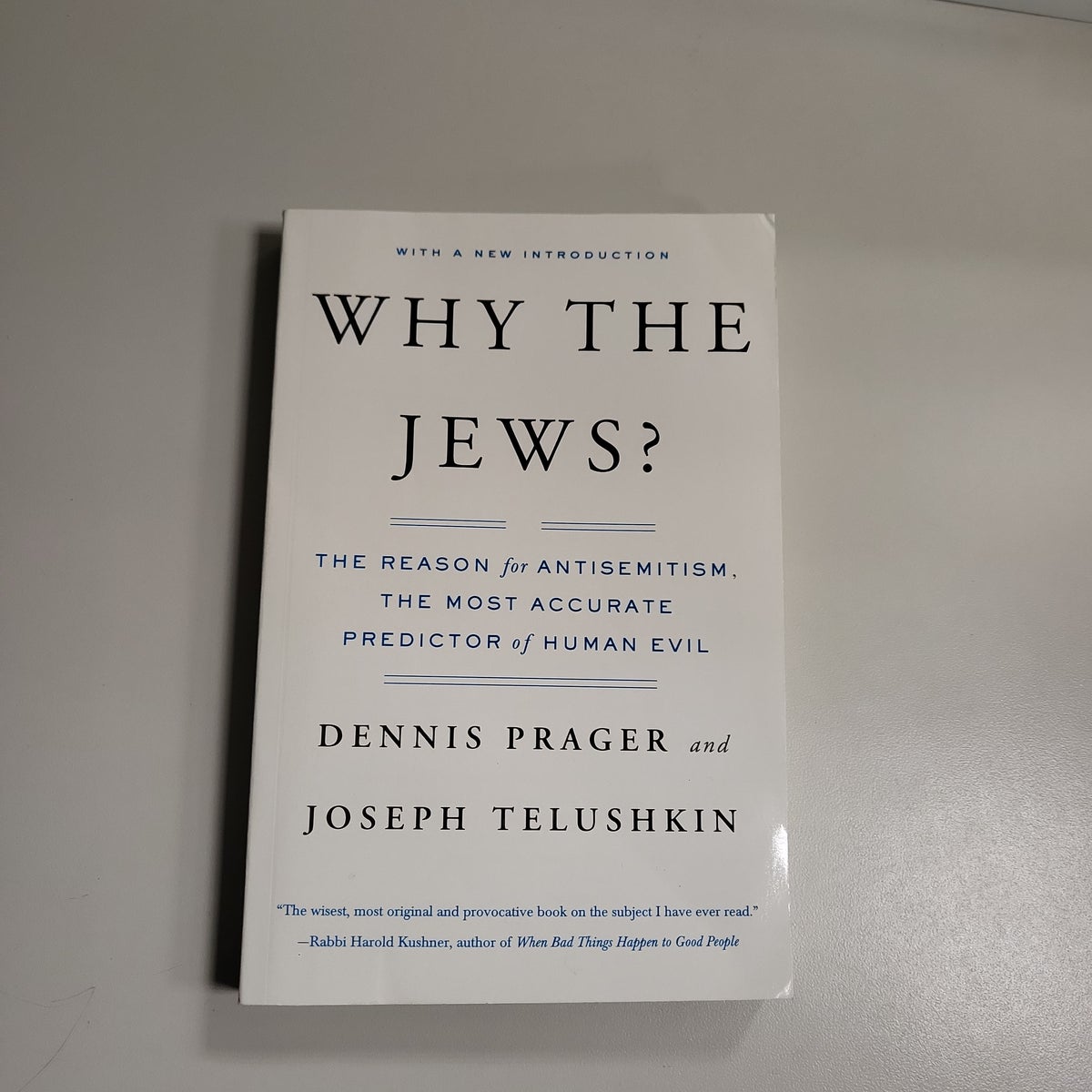 Why the Jews? by Dennis Prager, Joseph Telushkin