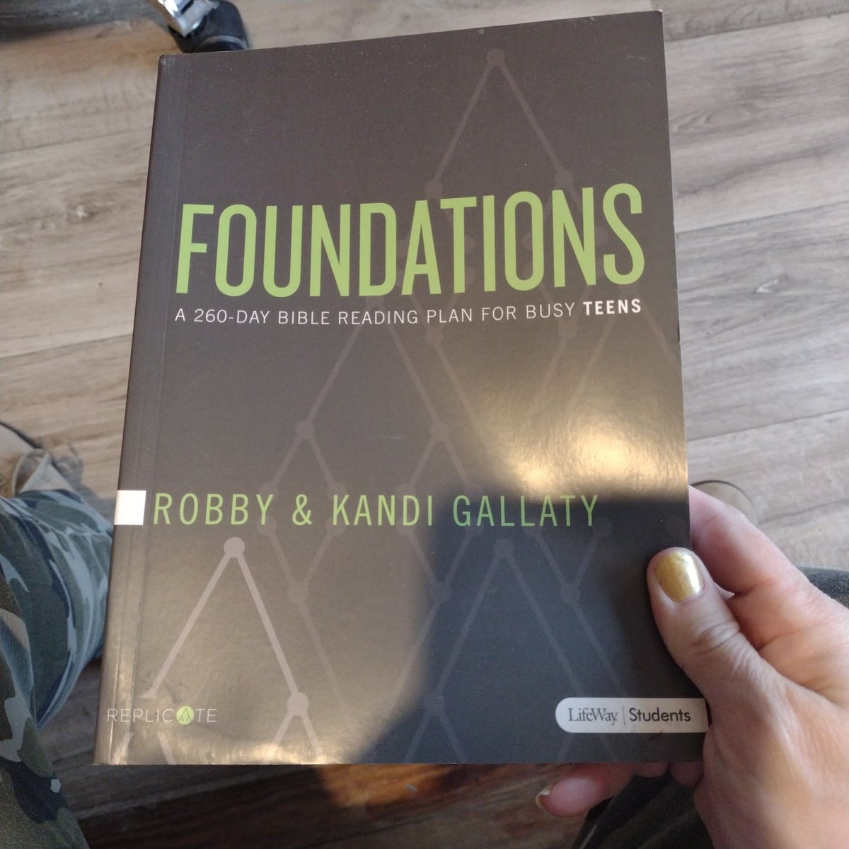 Foundations Teen Devotional By Robby Gallaty