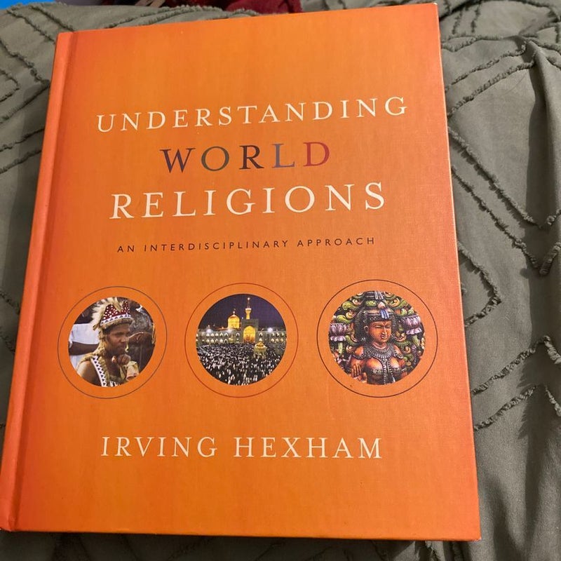 Understanding World Religions by Irving Hexham