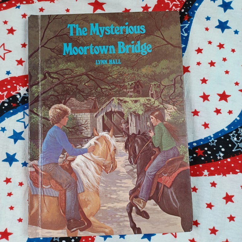 The Mysterious Moortown Bridge by Lynn Hall