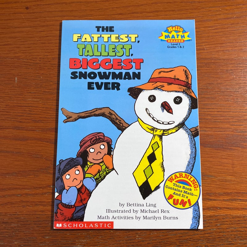 The Fattest, Tallest, Biggest Snowman Ever, Level. 3 by Bettina Ling ...