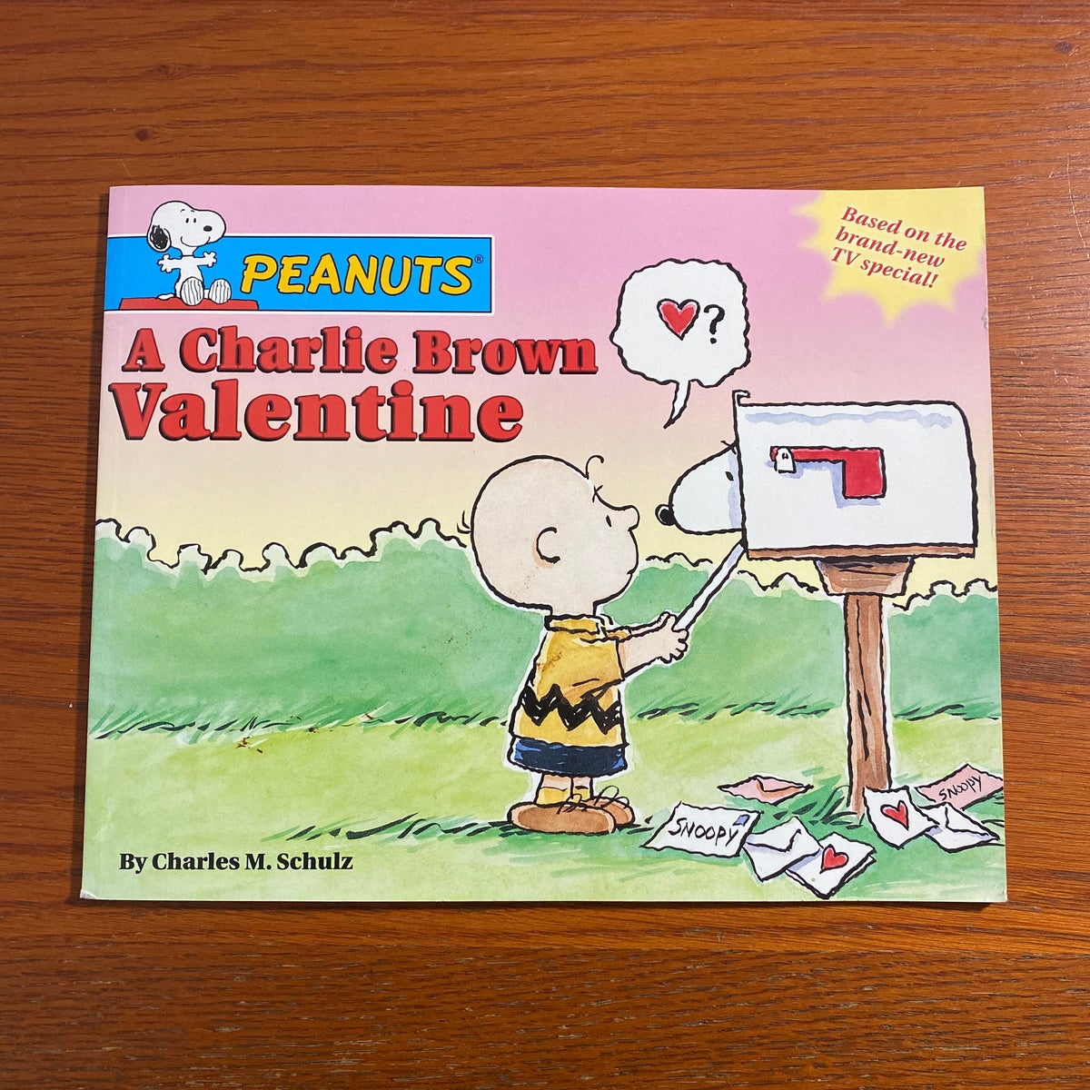 A Charlie Brown Valentine by Justine Fontes, Ron Fontes
