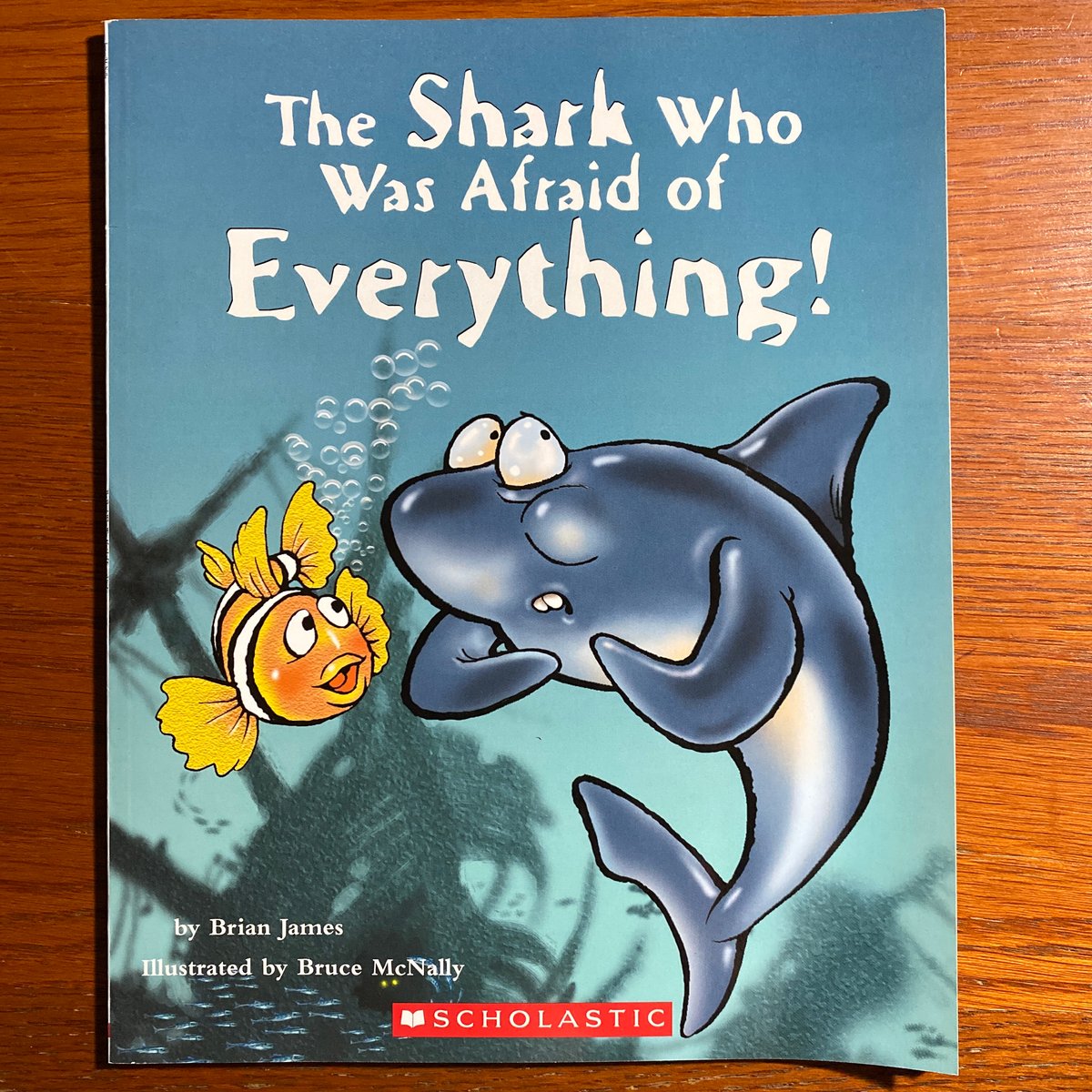 The Shark Who Was Afraid of Everything by Brian James