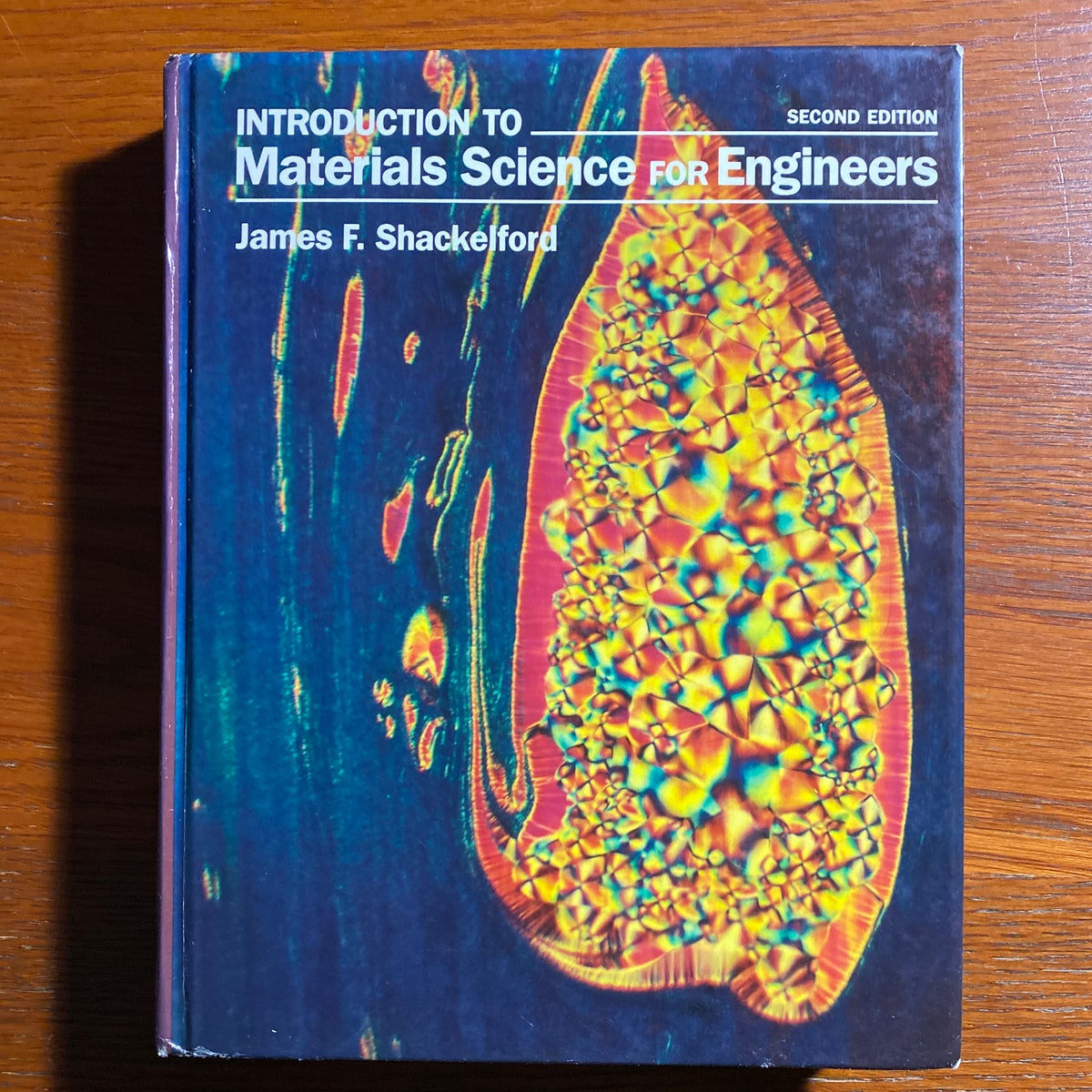 Introduction to Materials Science for Engineers by James F. Shackelford