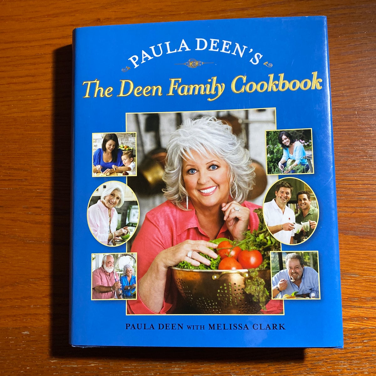 Paula Deen's the Deen Family Cookbook