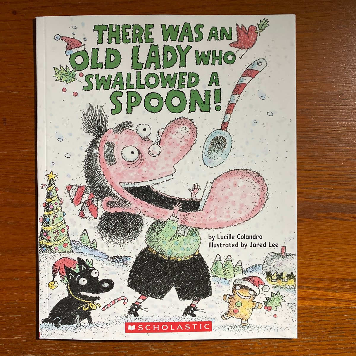There Was an Old Lady Who Swallowed a Spoon! by Lucille Colandro