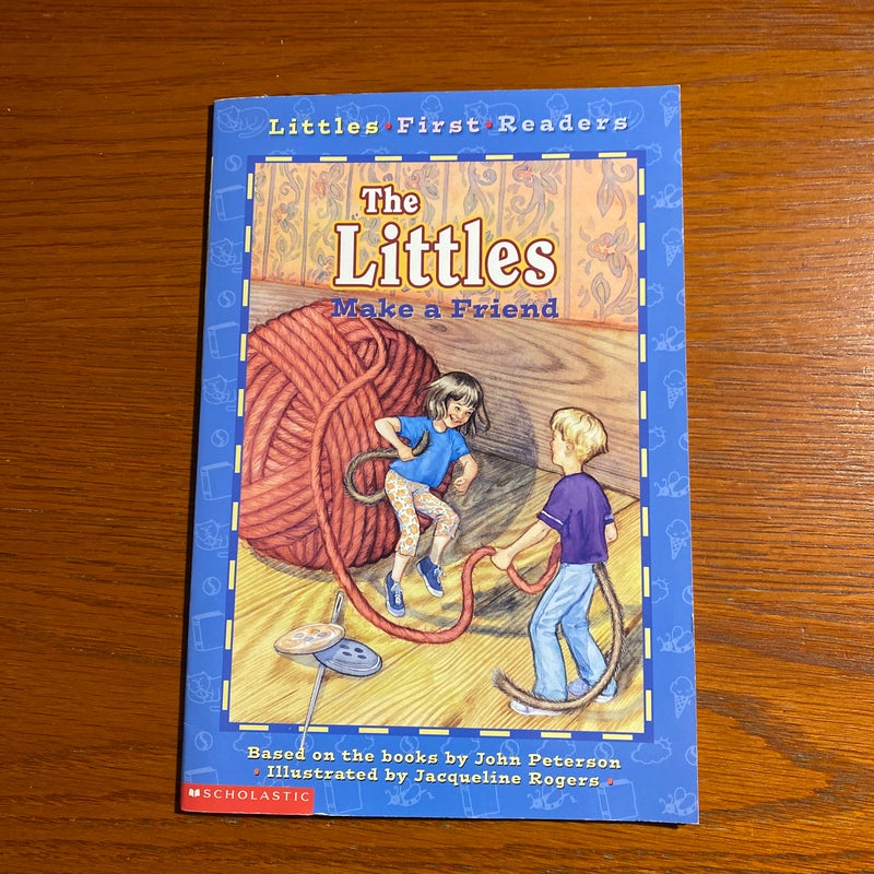 The Littles Make a Friend by John Peterson, Paperback | Pangobooks