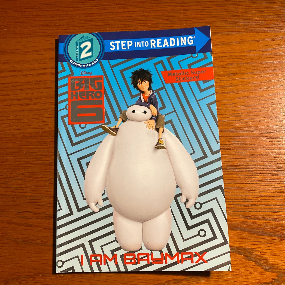 I Am Baymax (Disney Big Hero 6) by RH Disney