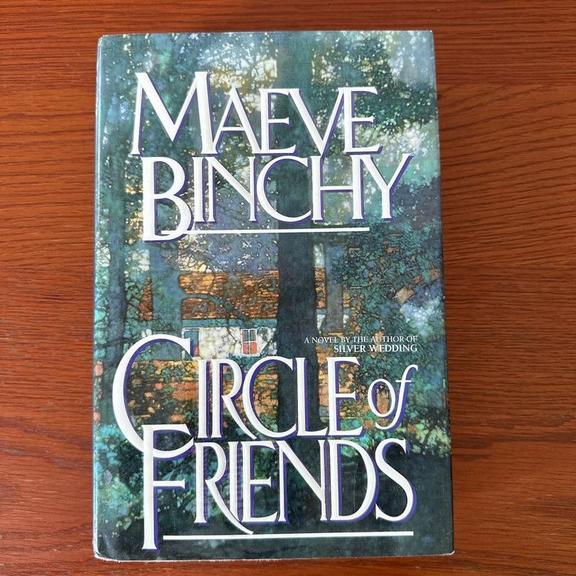 Circle of Friends by Maeve Binchy
