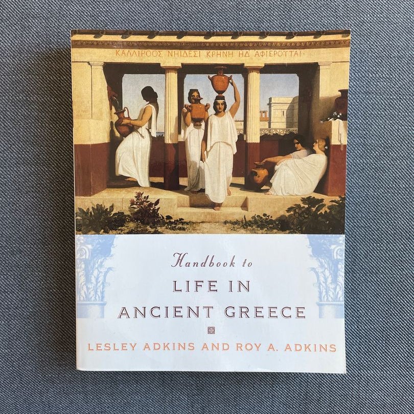 Handbook to Life in Ancient Greece by Lesley Adkins, Paperback | Pangobooks