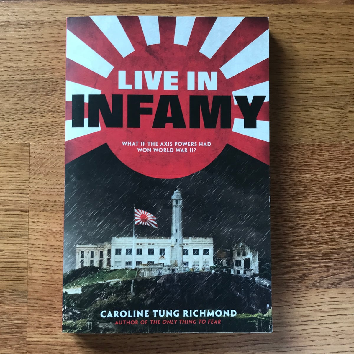 Live in Infamy by Caroline Tung Richmond, Paperback | Pangobooks