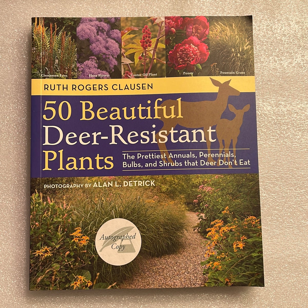 50 Beautiful Deer-Resistant Plants by Ruth Rogers Clausen, Alan L. Detrick