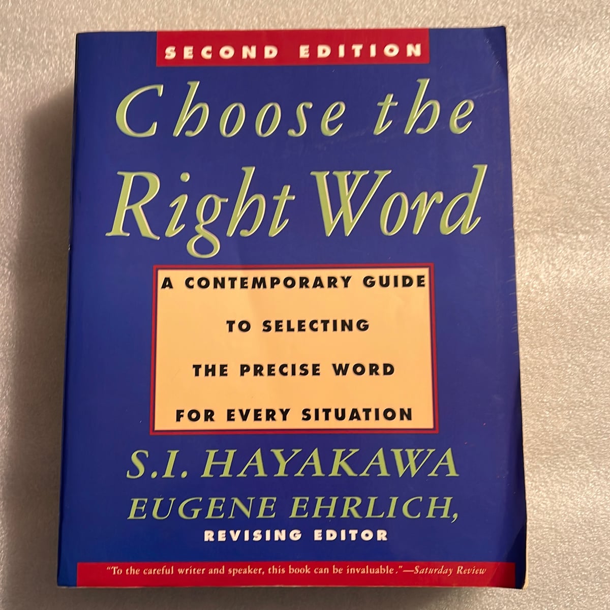Choose the Right Word by Samuel I. Hayakawa