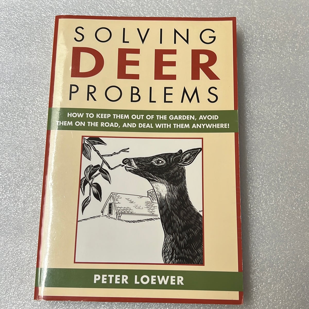 Solving Deer Problems by Peter Loewer