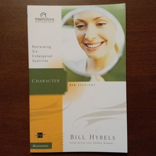 Character by Bill Hybels, Kevin Harney, Sherry Harney