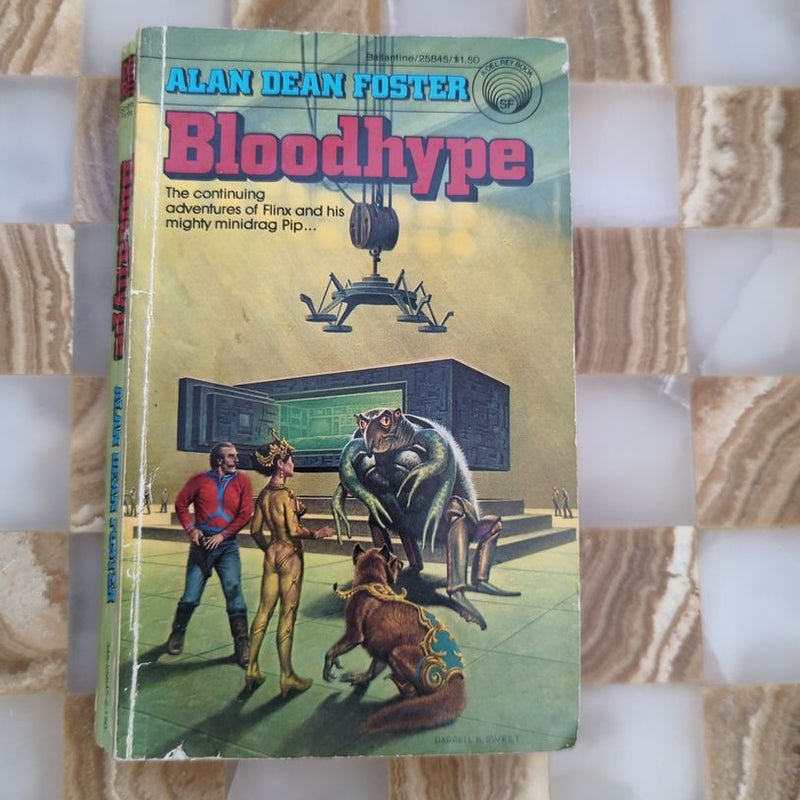 Bloodhype by Alan Dean Foster , Paperback | Pangobooks