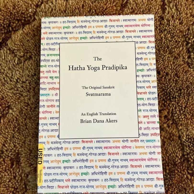 The Hatha Yoga Pradipika by Brian Dana Akers, Svâtmârâma