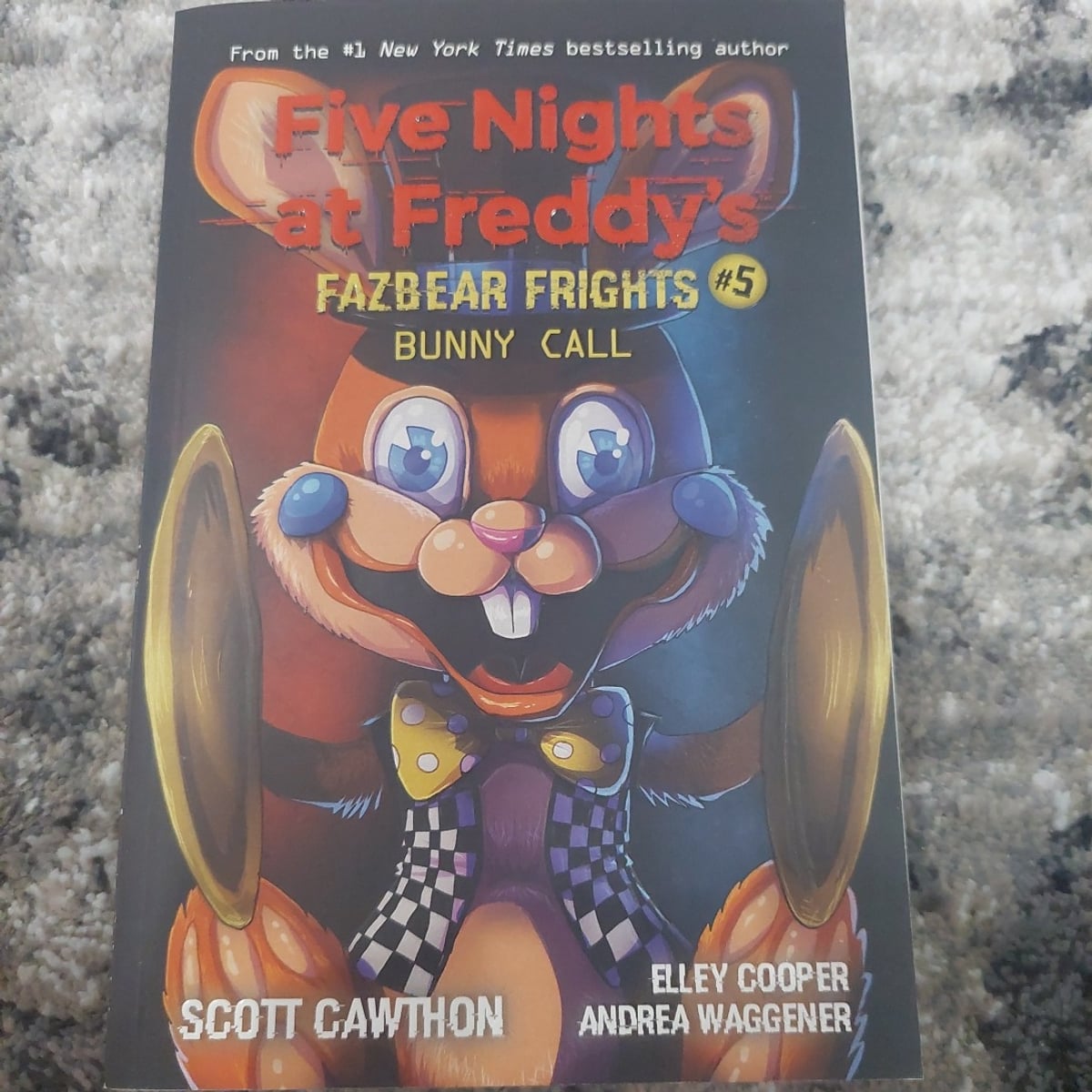 Bunny Call (Five Nights at Freddy's: Fazbear Frights #5) by Scott Cawthon
