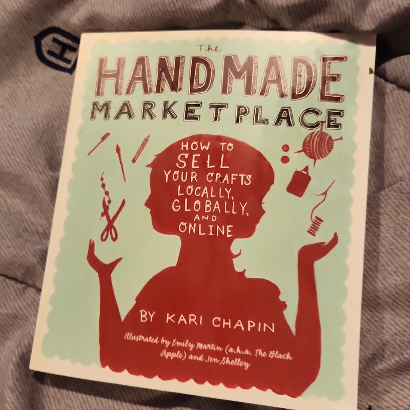The Handmade Marketplace by Kari Chapin