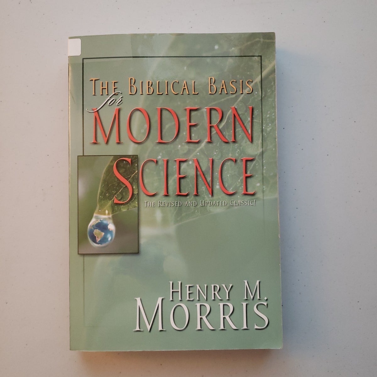 Biblical Basis for Modern Science by Henry M. Morris, Paperback ...