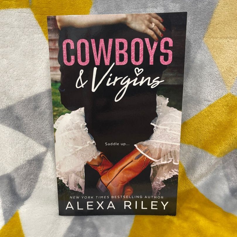 Cowboys and Virgins ? Complete Bundle by Alexa Riley