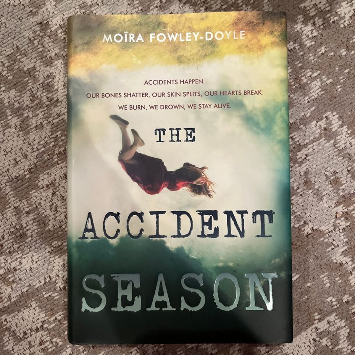 The Accident Season by Moïra Fowley-Doyle, Moïra Fowley-Doyle
