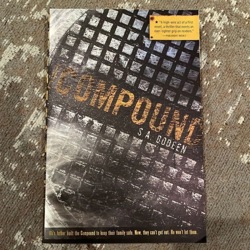The Compound by S. A. Bodeen, Paperback | Pangobooks