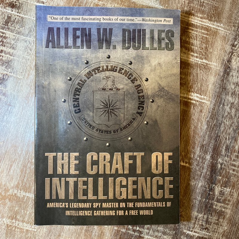 The Craft of Intelligence by Allen Dulles