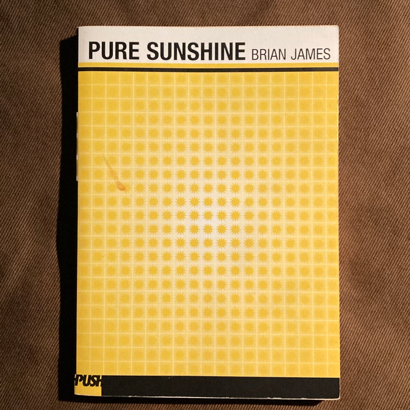 Pure Sunshine by Brian James , Paperback | Pangobooks