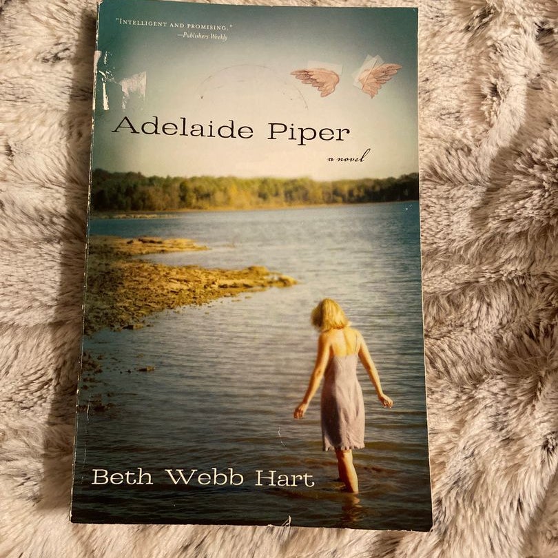 Adelaide Piper by Beth Webb Hart