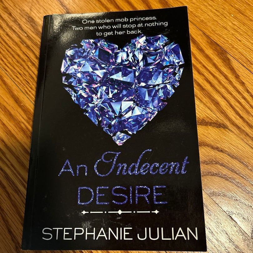 An Indecent Desire by Stephanie Julian