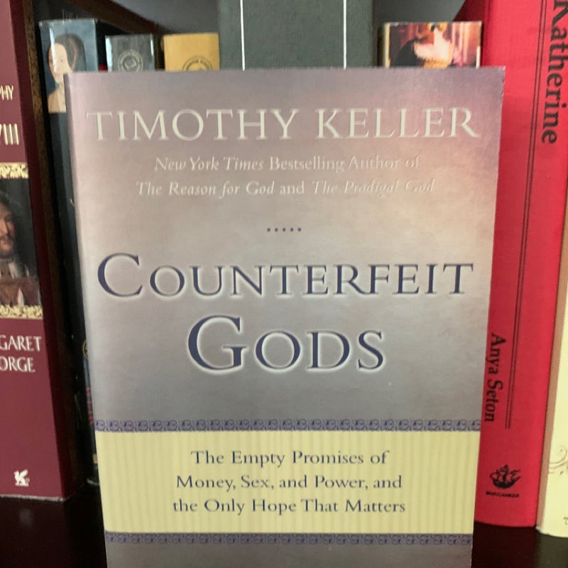 Counterfeit Gods by Timothy Keller