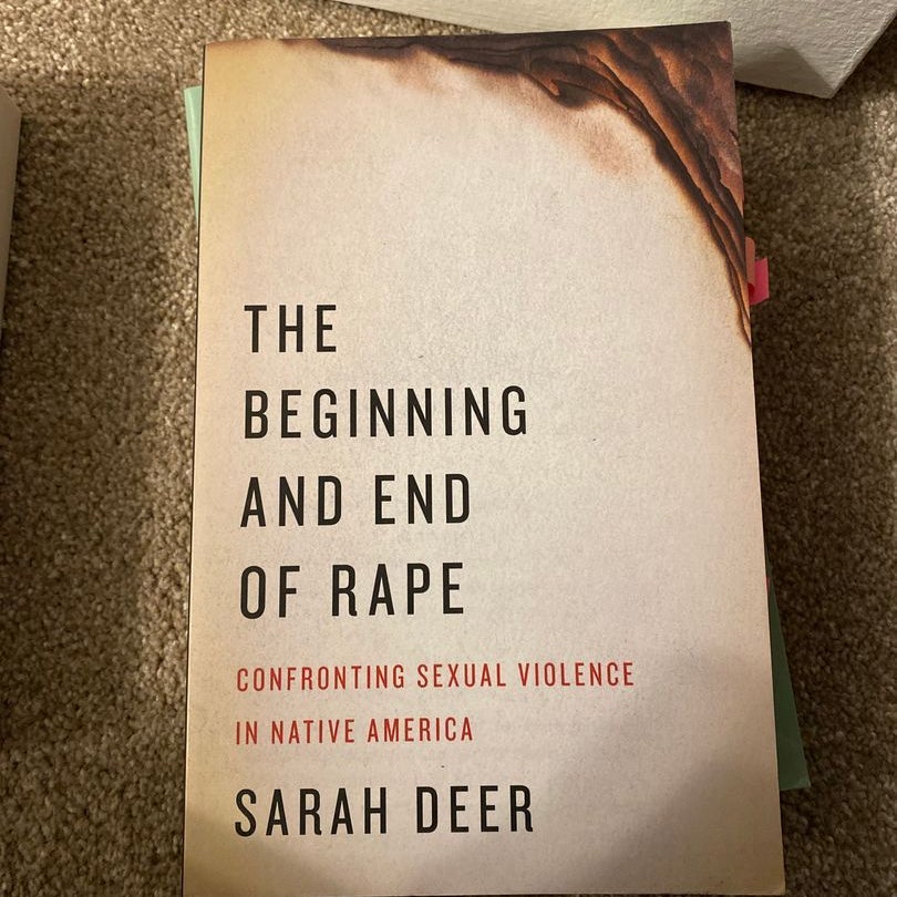 The Beginning and End of Rape by Sarah Deer