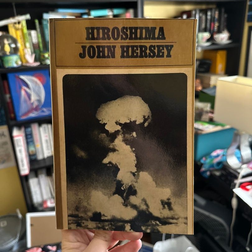 Hiroshima by John R. Hersey